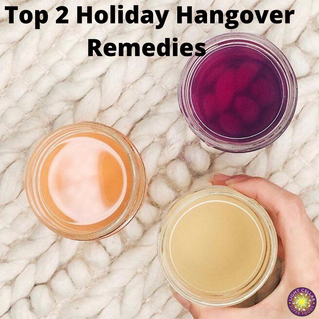 Top 2 Superfood Holiday Hangover Remedies - Light Cellar Blog
